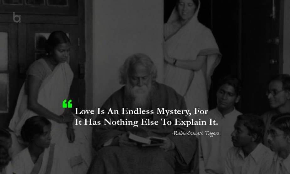 15 Rabindranath Tagore Quotes To Delve Into Your Life