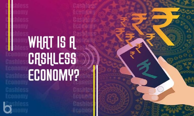 A Complete Guide to Cashless Economy A Complete Guide to Cashless Economy