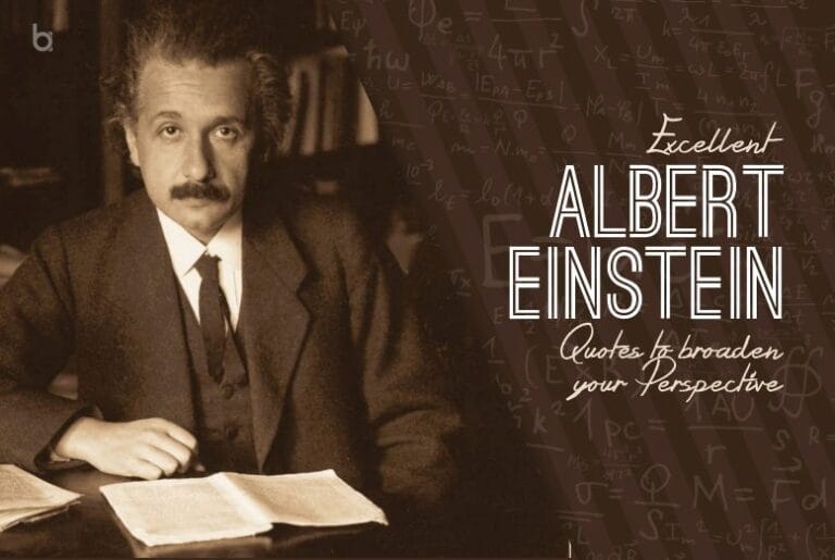 15 Excellent Albert Einstein Quotes to broaden your Perspective