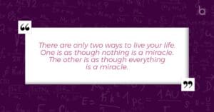 15 Excellent Albert Einstein Quotes to broaden your Perspective