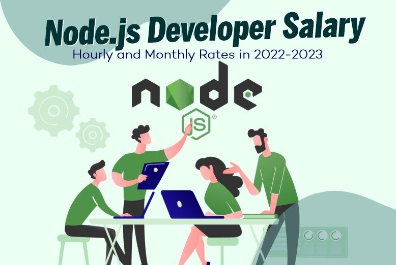 Node.js Developer Salary: Hourly and Monthly Rates in 2022-2023 Node.js Developer Salary: Hourly and Monthly Rates in 2022-2023