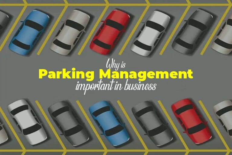 Why is parking management important in business?