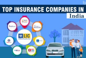 Insurance Companies in India (Updated 2023)