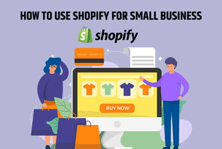 How to Use Shopify for Small Business