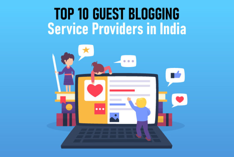 Top 10 Guest Blogging Service Providers in India