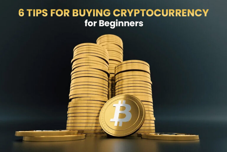 6 Tips for Buying Cryptocurrency for Beginners