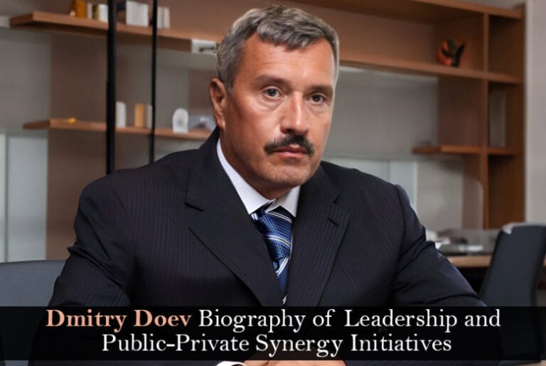 Dmitry Doev Biography: A Leader in National Development Projects