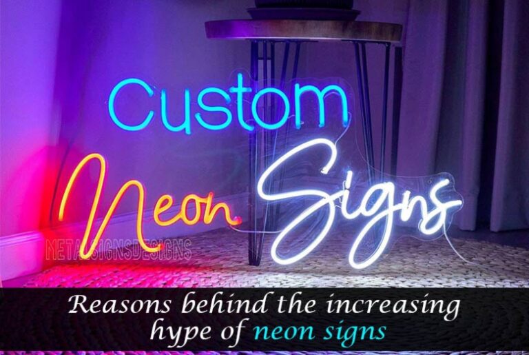 Reasons behind the increasing hype of neon signs