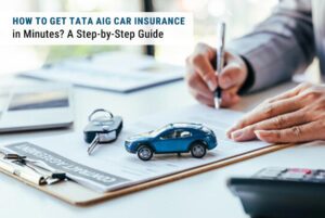 TATA AIG Car Insurance Made Simple Online